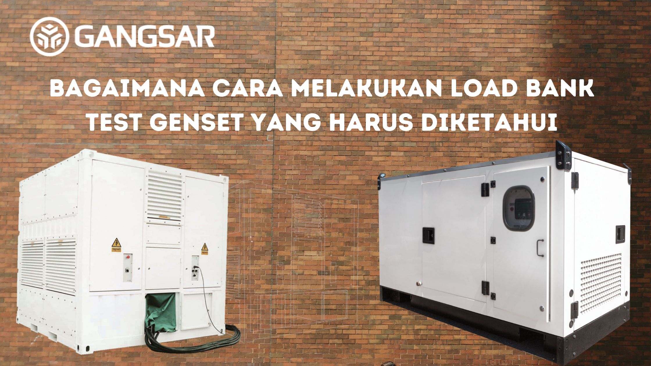 CV Gangsar Gensets | Bagaimana Cara Melakukan Load Bank Test Genset ...